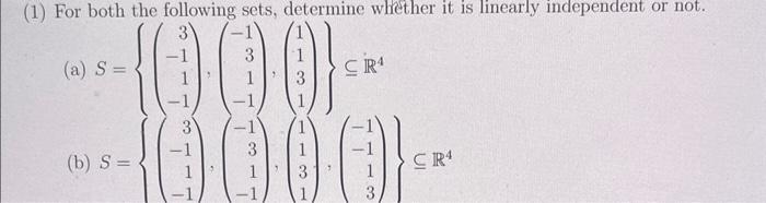 Solved 1) For both the following sets, determine whether it | Chegg.com