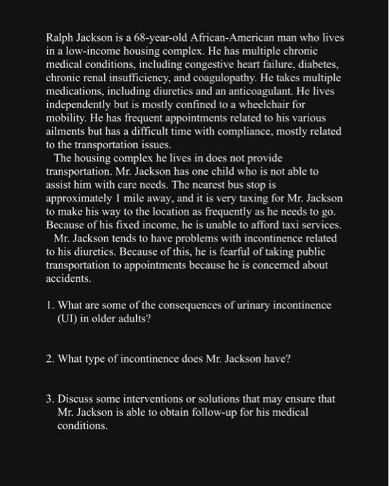 Solved Ralph Jackson is a 68-year-old African-American man | Chegg.com