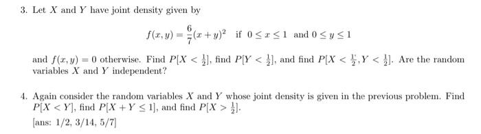 Solved 3. Let X and Y have joint density given by | Chegg.com