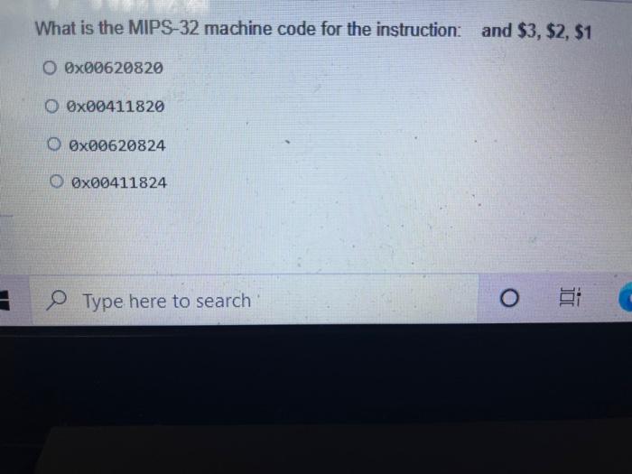 Solved What is the MIPS-32 machine code for the instruction: | Chegg.com
