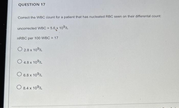 Solved Correct the WBC count for a patient that has | Chegg.com