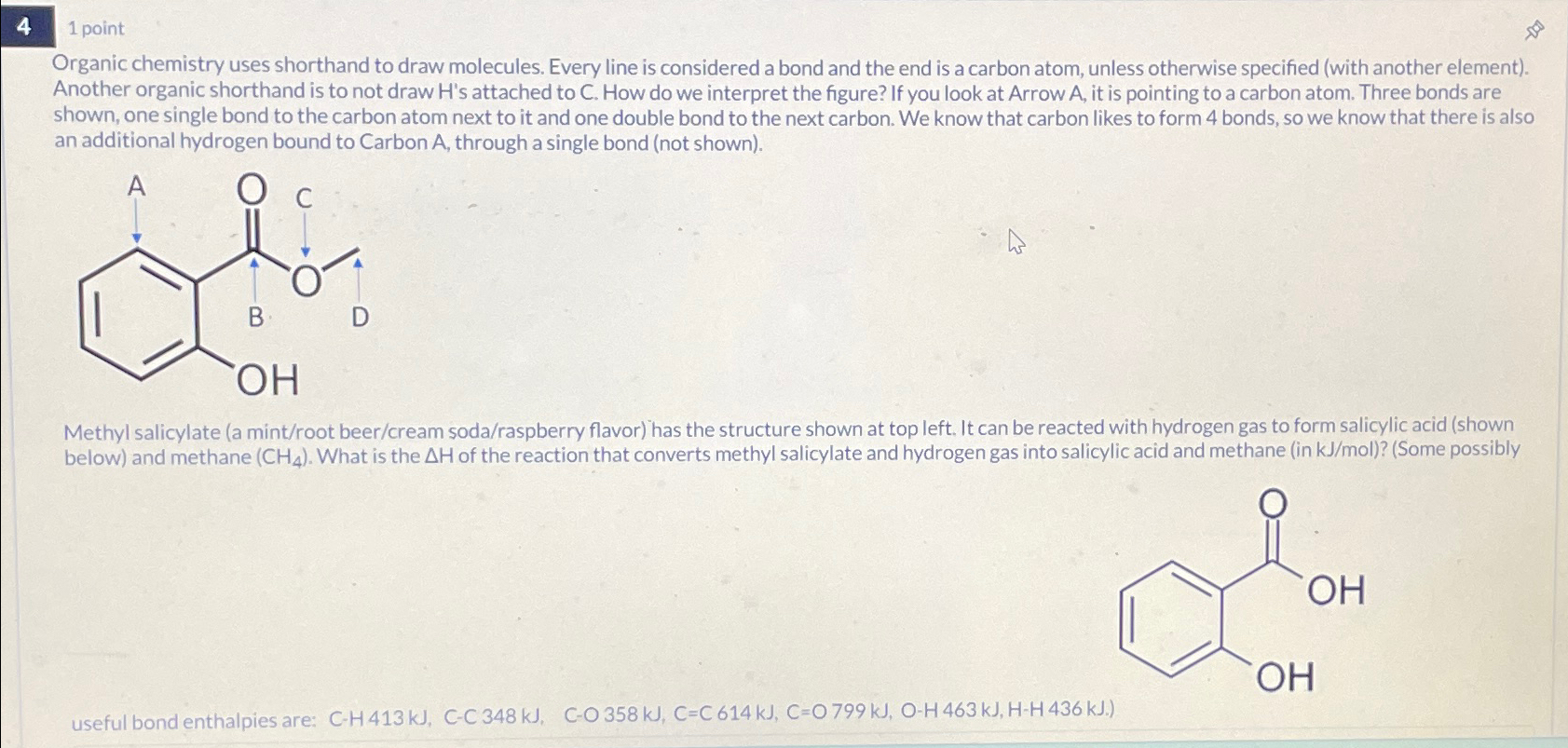 Solved 4 ﻿pointOrganic chemistry uses shorthand to draw | Chegg.com