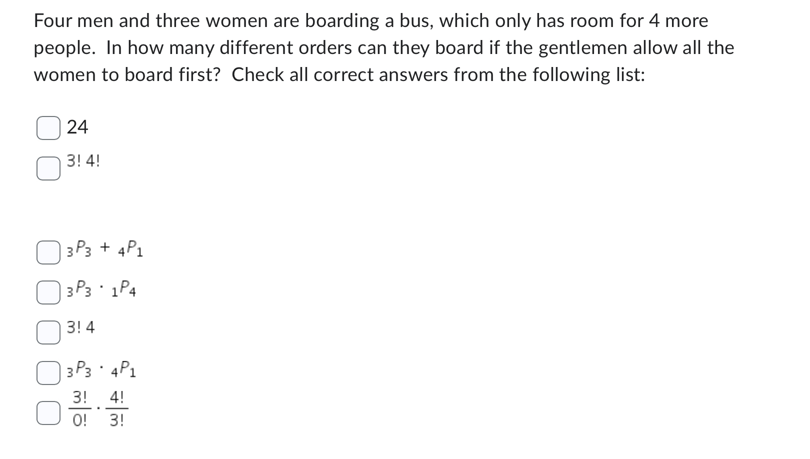 Solved Four men and three women are boarding a bus, which | Chegg.com