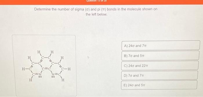 Solved Determine the number of sigma (σ) and pi ( π ) bonds | Chegg.com