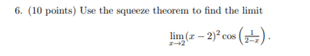 Solved Use the squeeze theorem to find the | Chegg.com