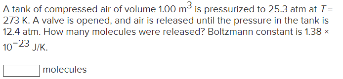Solved A tank of compressed air of volume 1.00m3 ﻿is | Chegg.com