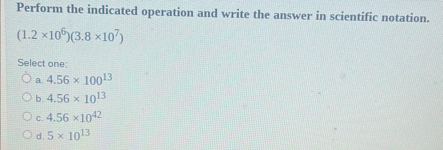 Solved Perform the indicated operation and write the answer | Chegg.com