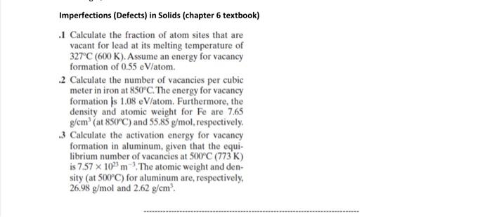 Solved Imperfections (Defects) in Solids (chapter 6 | Chegg.com