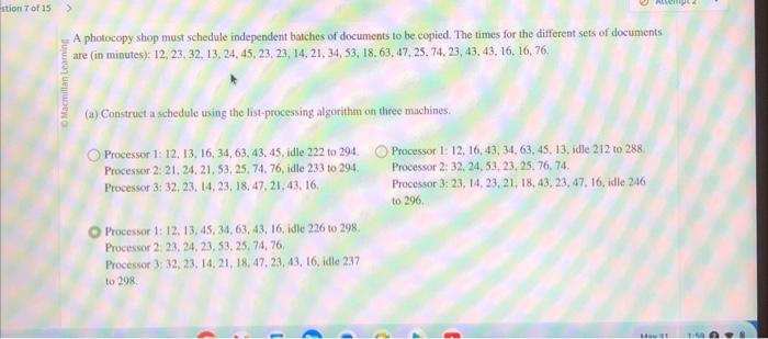 A photocopy shop must schedule independent batches of | Chegg.com