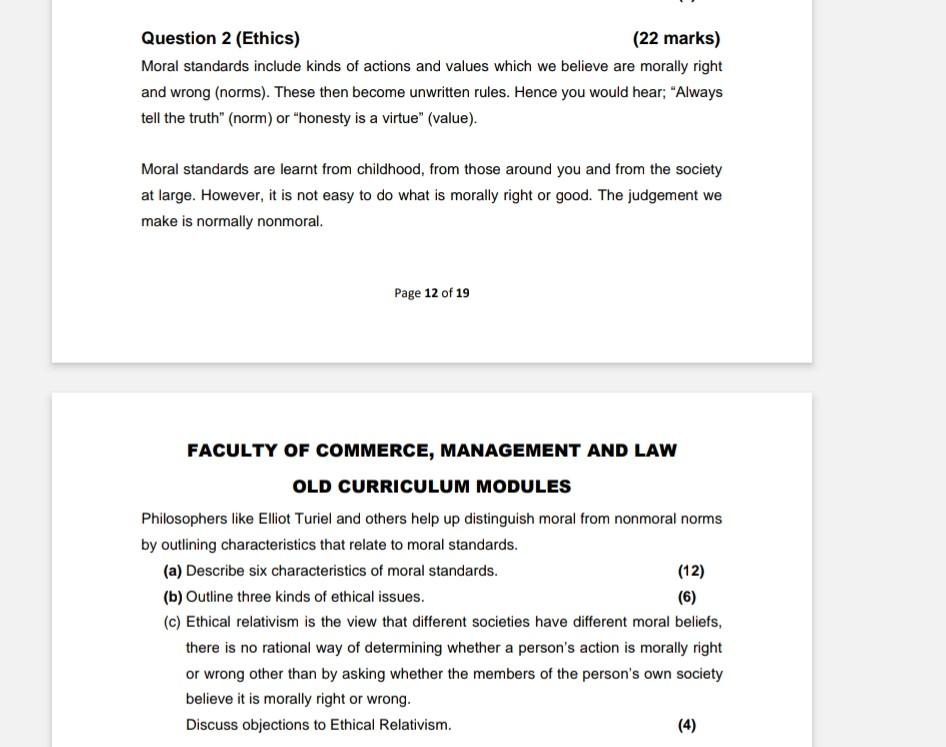 Solved Question 2 (Ethics) (22 marks) Moral standards | Chegg.com