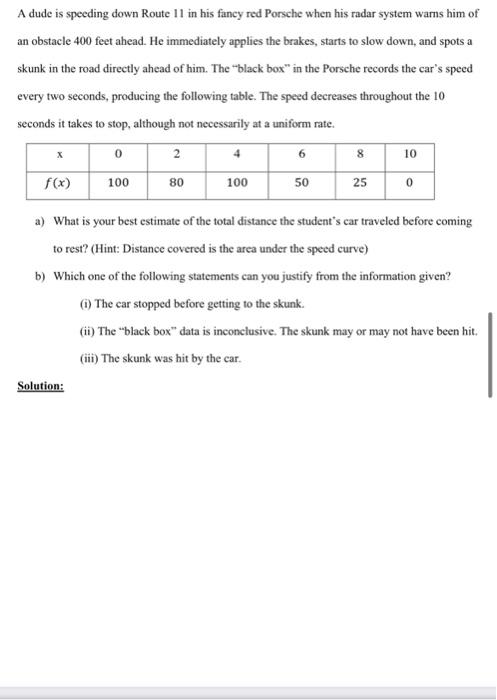 Solved A dude is speeding down Route 11 in his fancy red | Chegg.com