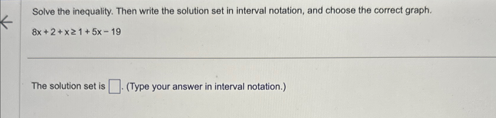 Solved Solve the inequality. Then write the solution set in | Chegg.com