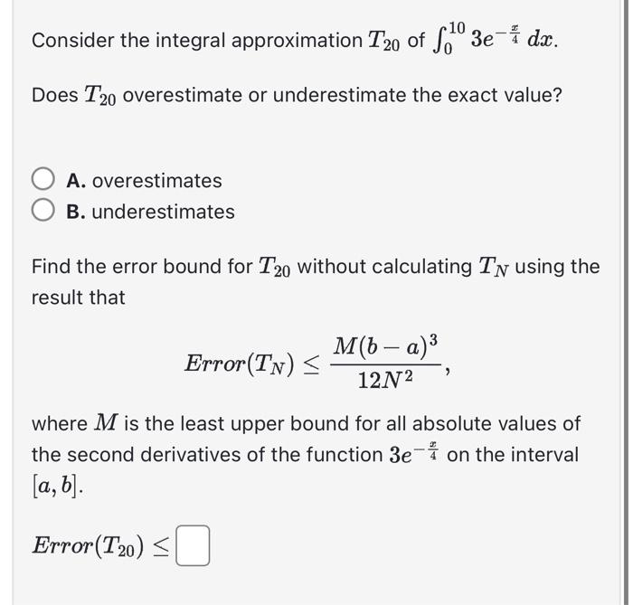 Solved Consider the integral approximation T20 of | Chegg.com