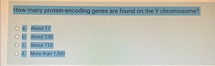 Solved How many protein-encoding genes are found on the Y | Chegg.com