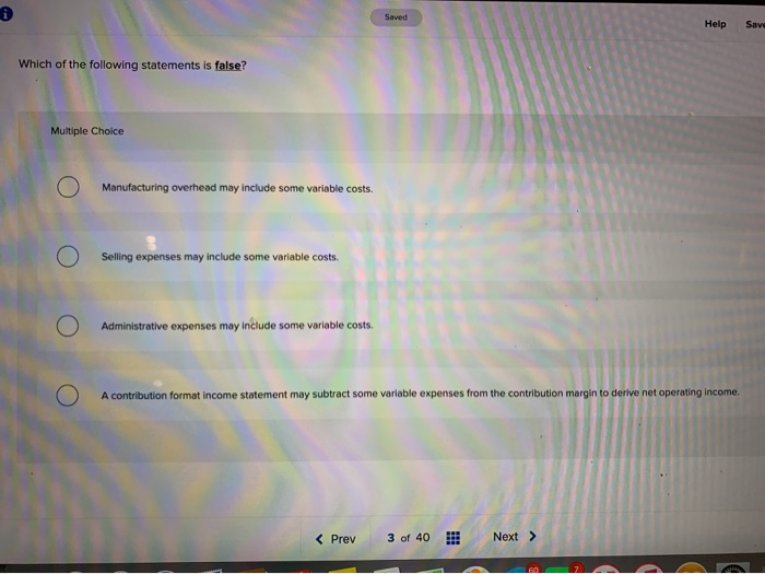 Solved Saved Help Save Which of the following statements is | Chegg.com