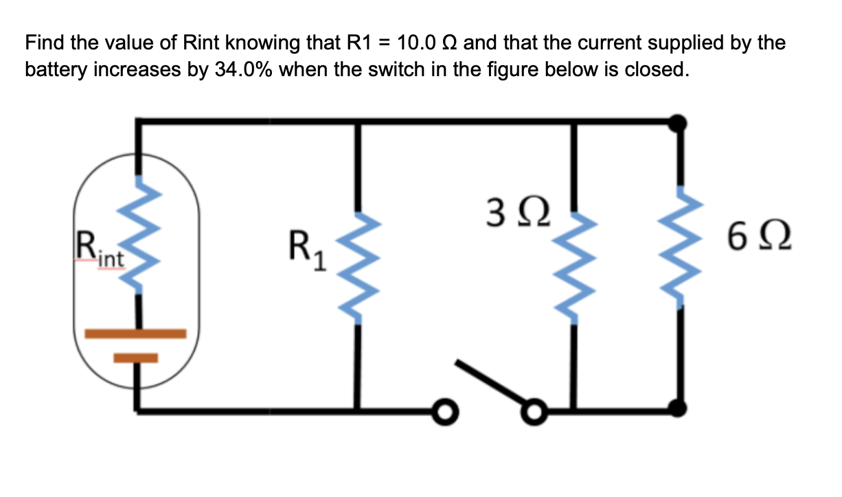 Solved Find the value of Rint knowing that R1=10.0Ω ﻿and | Chegg.com