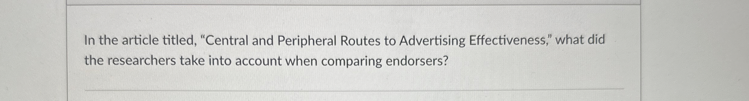 Solved In the article titled, "Central and Peripheral Routes | Chegg.com