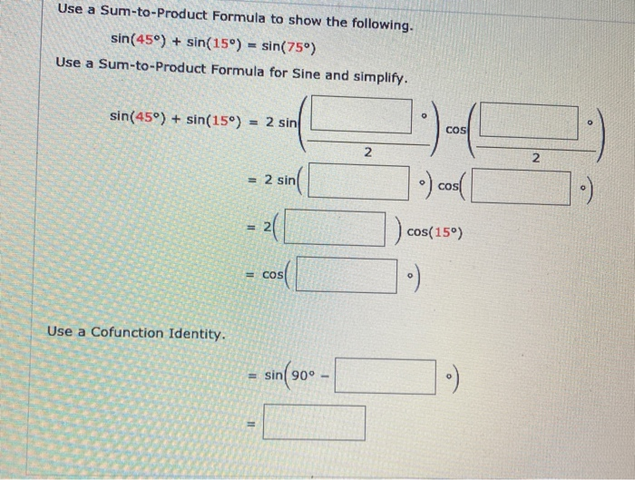 Solved Use a Sum-to-Product Formula to show the following. | Chegg.com