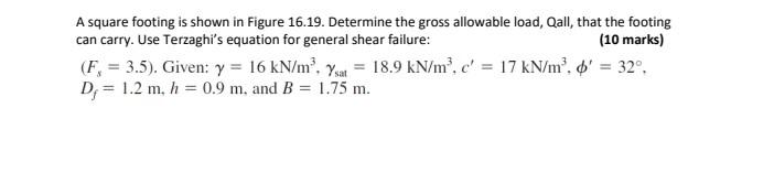 Solved A square footing is shown in Figure 16.19. Determine | Chegg.com