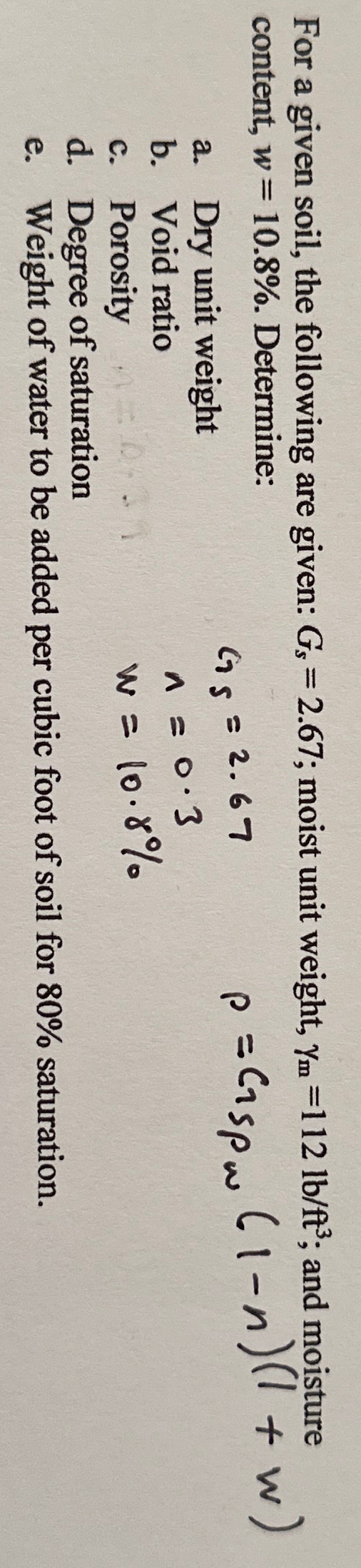 Solved For a given soil, the following are given: Gs=2.67; | Chegg.com