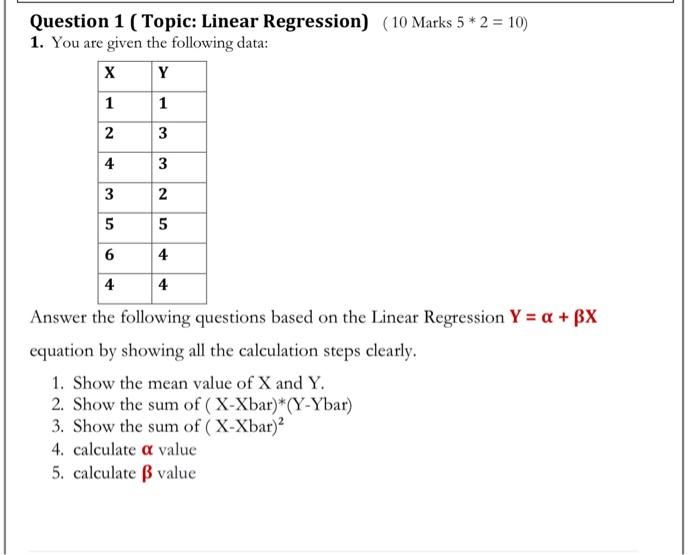 Solved ion 1 Topic Linear Regression 10 Marks Chegg