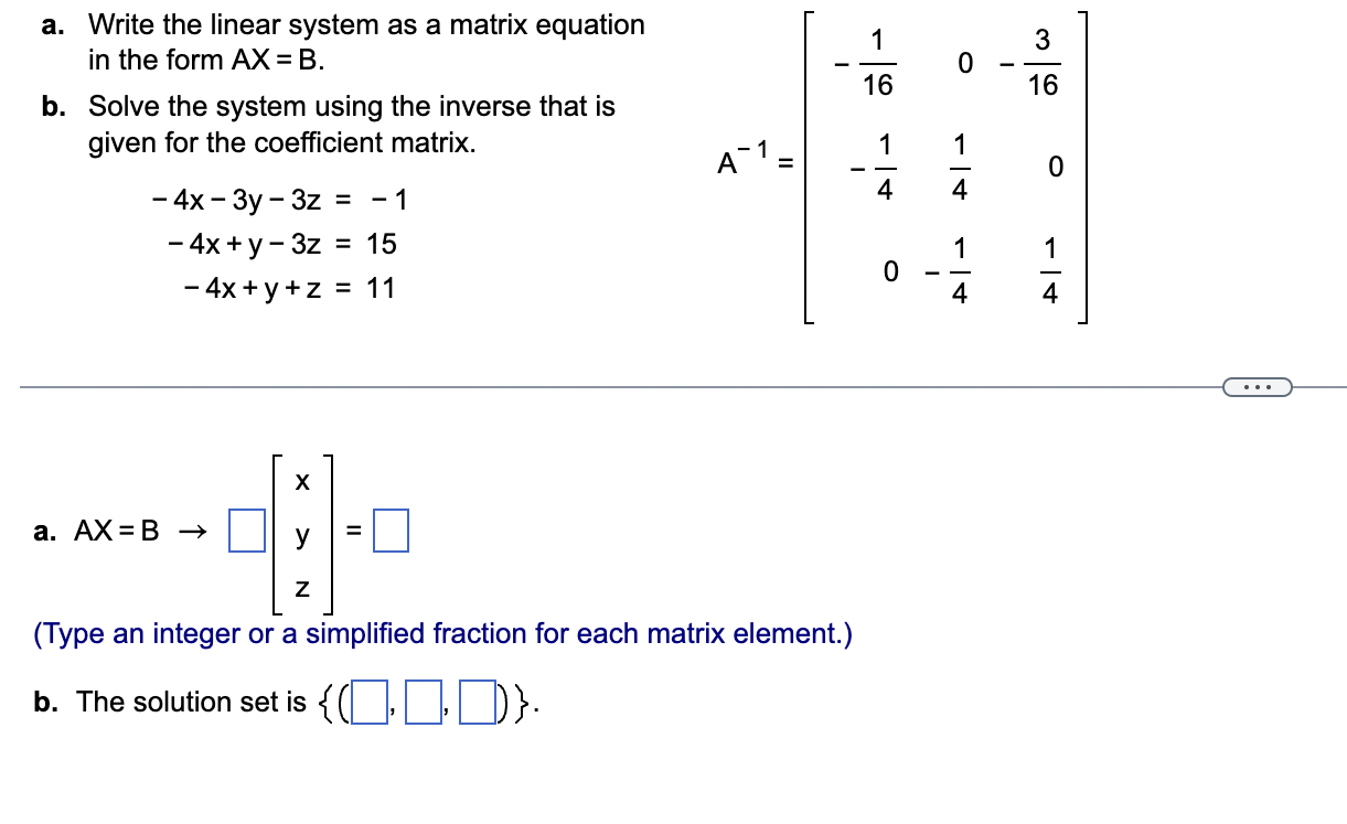 Solved a. ﻿Write the linear system as a matrix equationin | Chegg.com