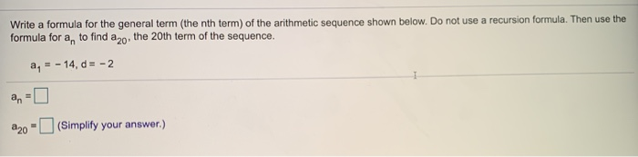 Solved Write a formula for the general term (the nth term) | Chegg.com