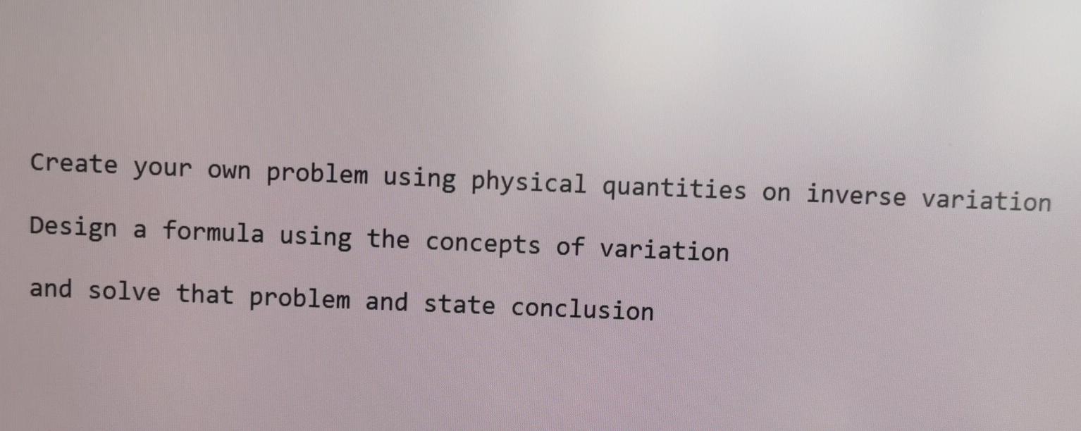 Solved Create your own problem using physical quantities on | Chegg.com