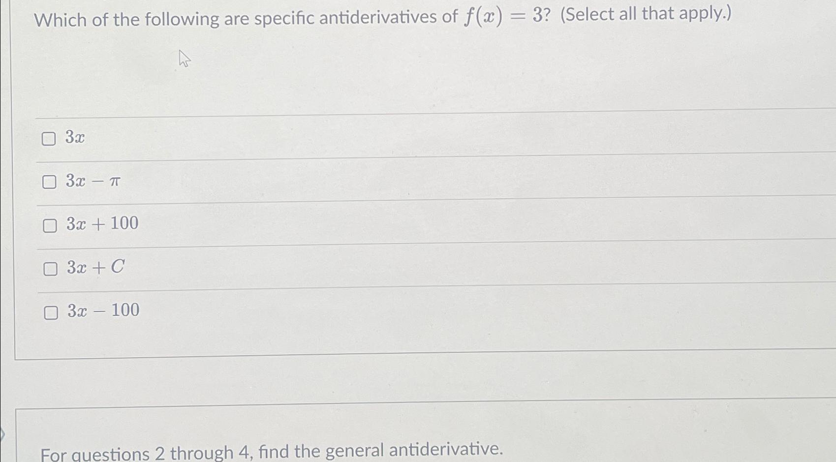 Solved Which of the following are specific antiderivatives | Chegg.com