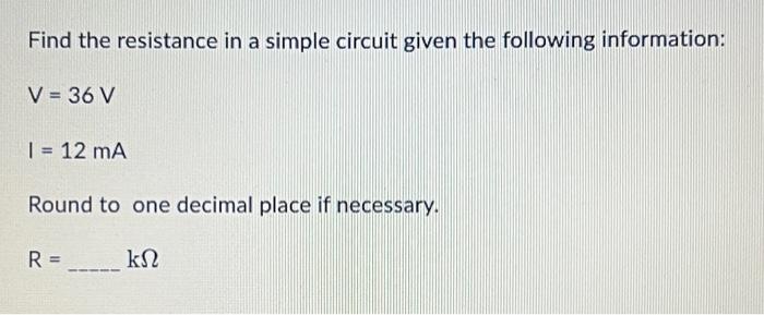 Solved Find the resistance in a simple circuit given the | Chegg.com