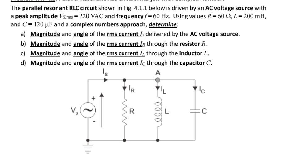 Solved The parallel resonant RLC circuit shown in Fig. 4.1 | Chegg.com