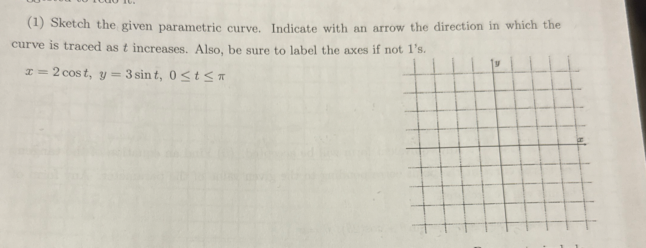 Solved (1) ﻿Sketch the given parametric curve. Indicate with | Chegg.com