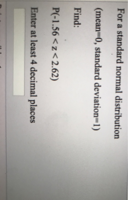 Solved For a standard normal distribution (mean=0, standard | Chegg.com