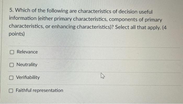 Solved 5. Which of the following are characteristics of | Chegg.com