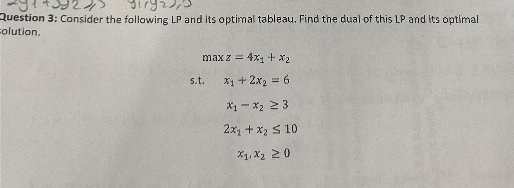 Solved Question 3: Consider the following LP and its optimal | Chegg.com