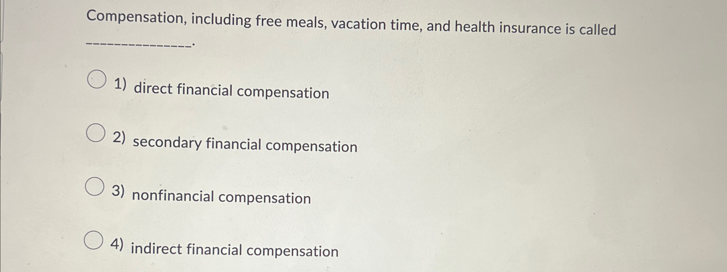 Solved Compensation, including free meals, vacation time, | Chegg.com