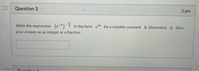 Solved Write the expression (e−3)−62x in the form ekx for a | Chegg.com