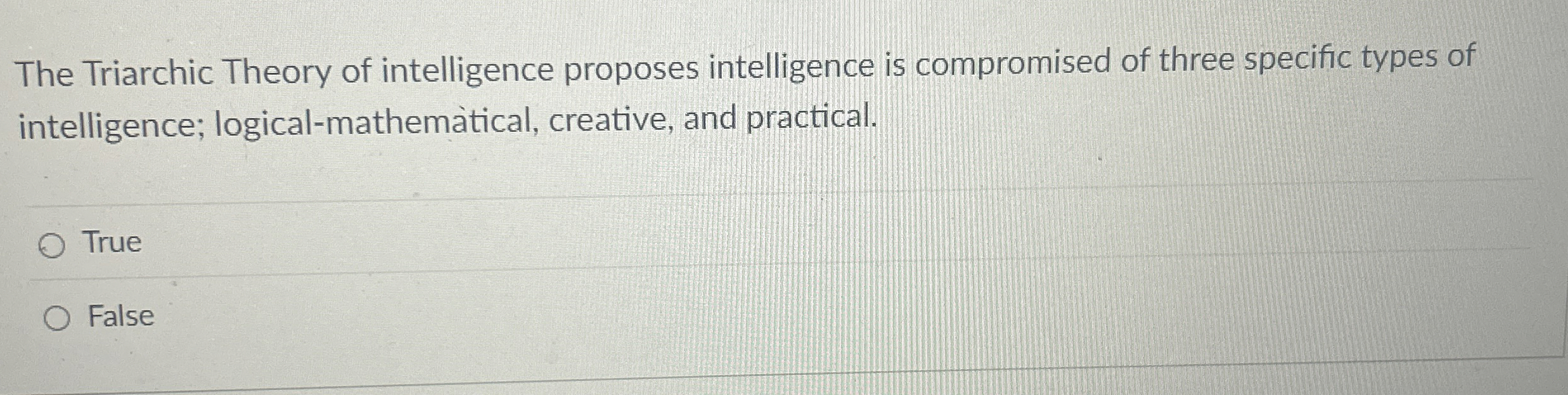 Solved The Triarchic Theory of intelligence proposes | Chegg.com