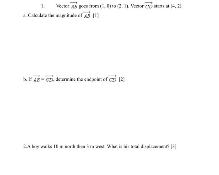Solved 1. Vector AB goes from (1,0) to (2,1). Vector CD | Chegg.com