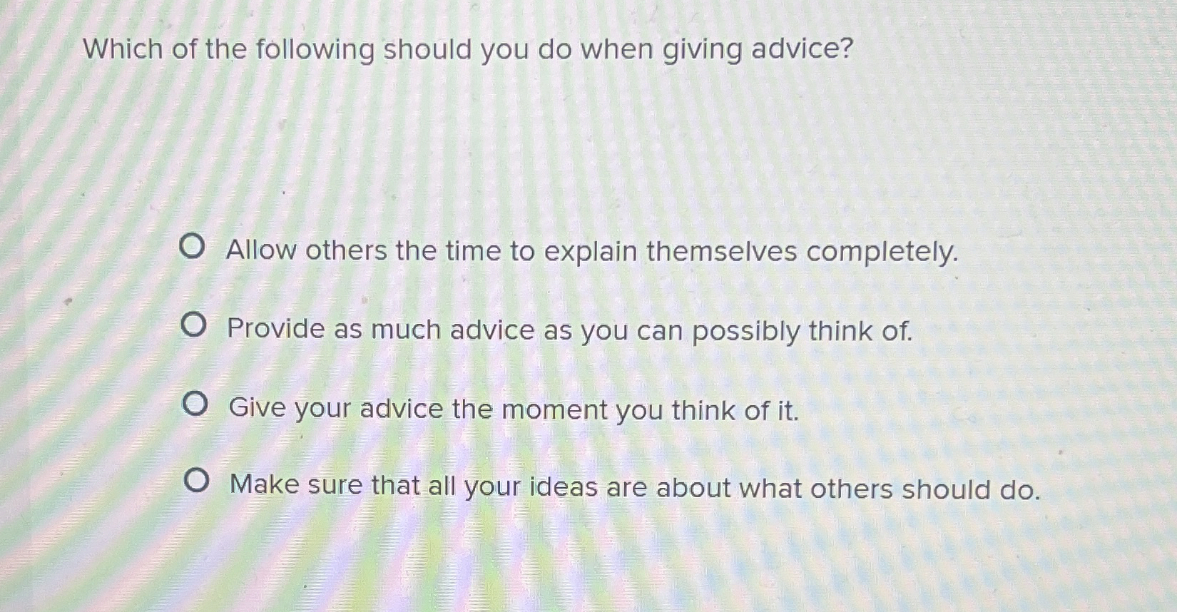Solved Which of the following should you do when giving | Chegg.com
