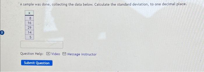 Solved a sample was done collecting the data below, | Chegg.com