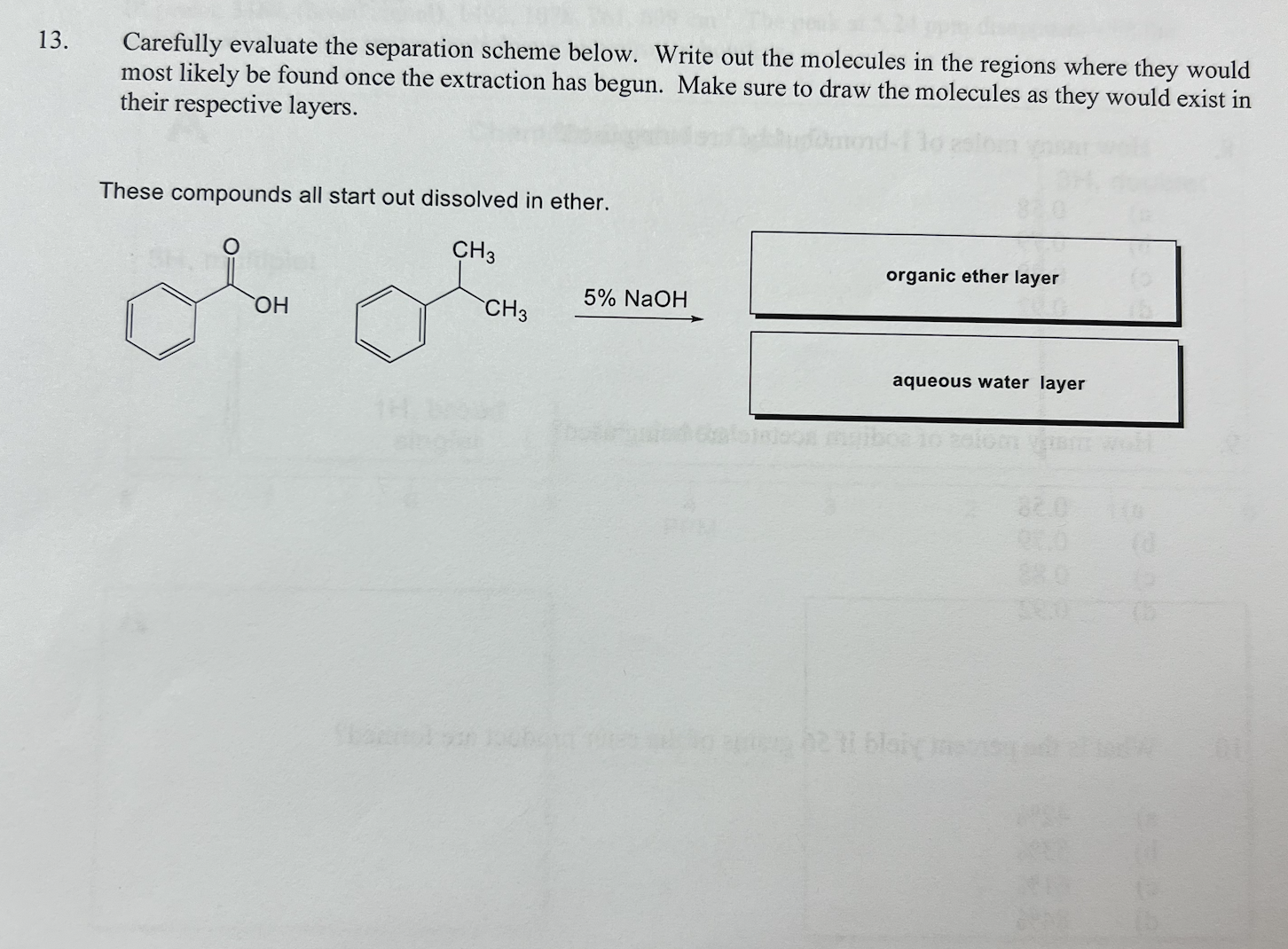 Solved 13. ﻿Carefully evaluate the separation scheme below. | Chegg.com