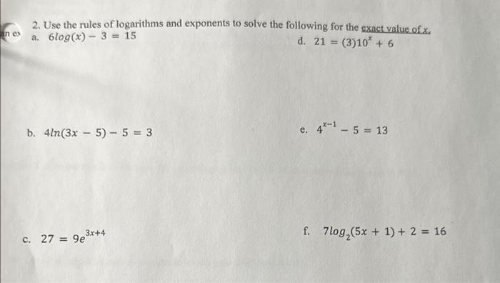 Solved 2. Use the rules of logarithms and exponents to solve | Chegg.com