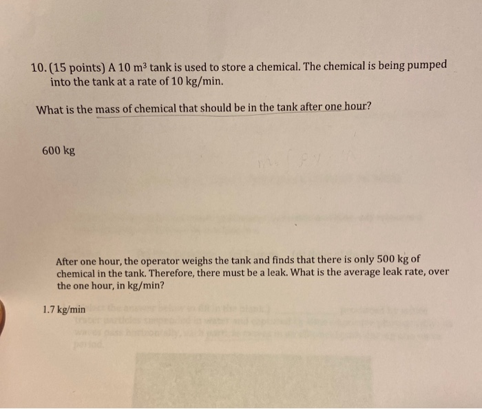 Solved 10. (15 points) A 10 m3 tank is used to store a | Chegg.com