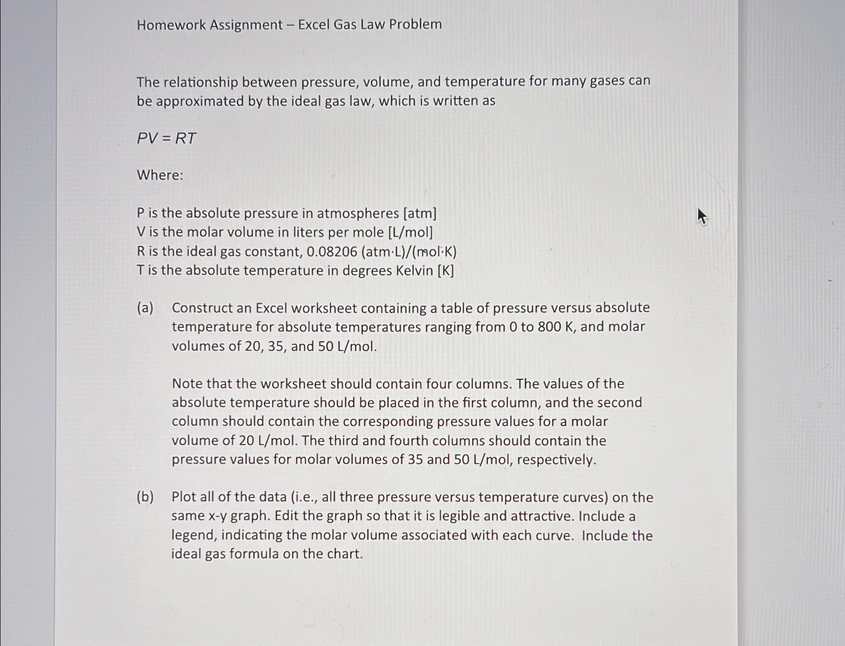 Solved Homework Assignment - ﻿Excel Gas Law ProblemThe | Chegg.com