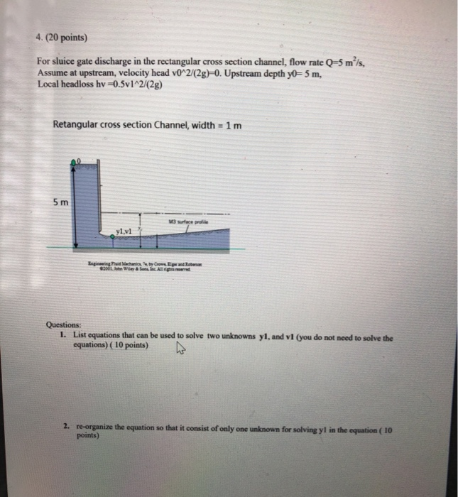 Solved 4. (20 points) For sluice gate discharge in the | Chegg.com