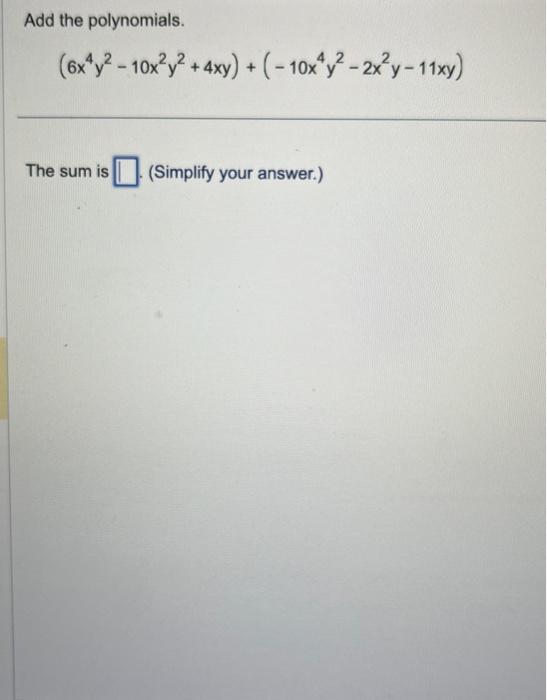 Solved Add the polynomials. | Chegg.com