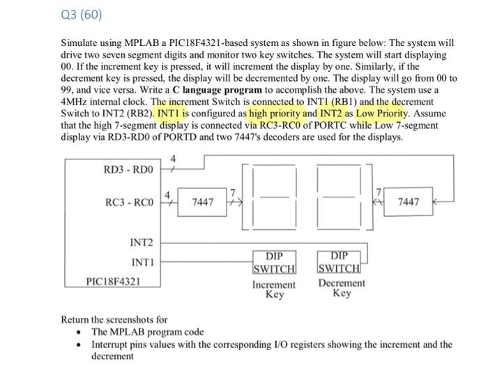 please Return the screenshots for• The MPLAB program | Chegg.com