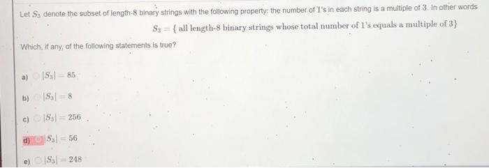 Solved Let S3 Denote The Subset Of Length 8 Binary Strings 9220
