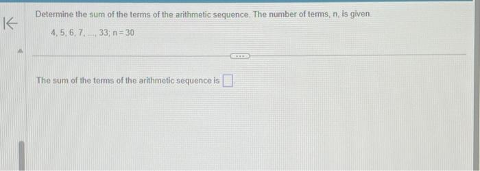 Solved Determine the sum of the terms of the arithmetic | Chegg.com